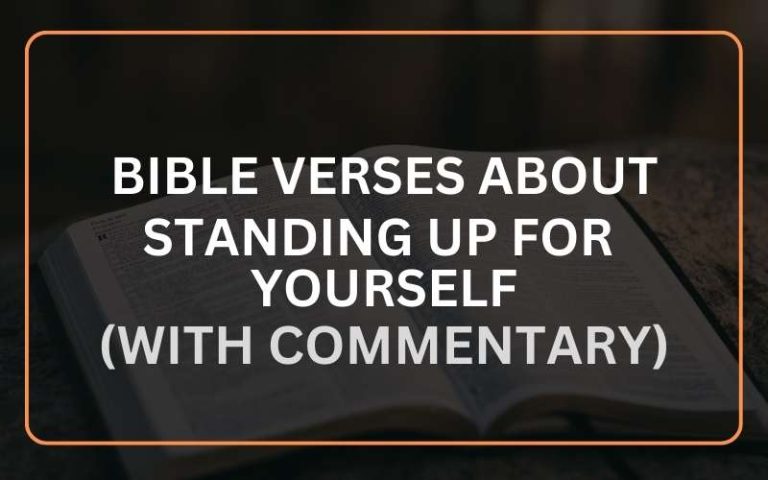 25 Bible Verses about Standing Up for Yourself (With Commentary) - Scripture Savvy