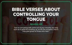 25 Bible Verses About Controlling Your Tongue (With Commentary ...