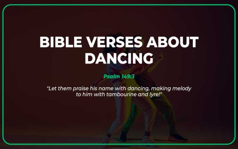 20+ Bible Verses About Dancing (With Commentary) - Scripture Savvy