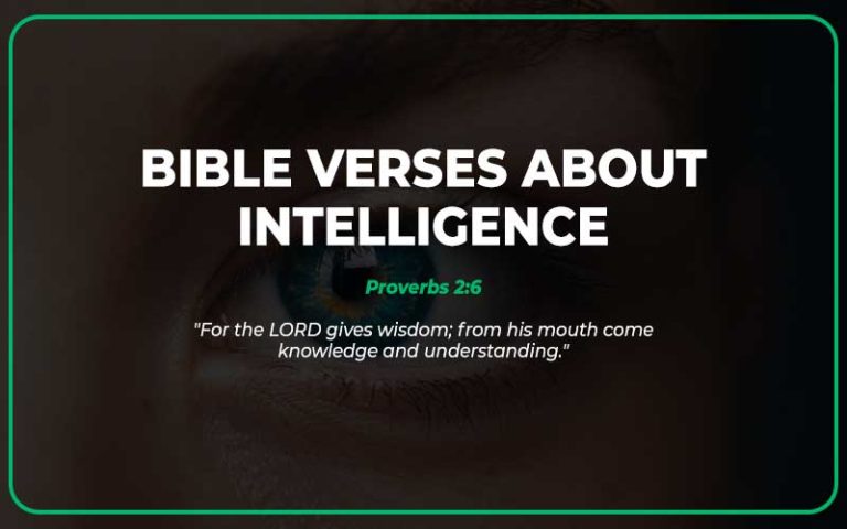 21 Bible Verses About Intelligence (With Commentary) - Scripture Savvy