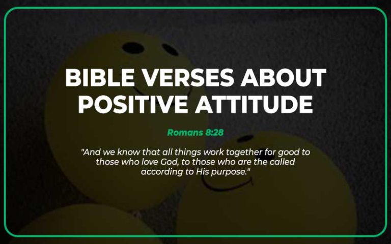 21 Important Bible Verses About Positive Attitude (With Commentary) - Scripture Savvy