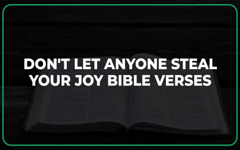 27 Don’t Let Anyone Steal Your Joy Bible Verses (With Commentary ...