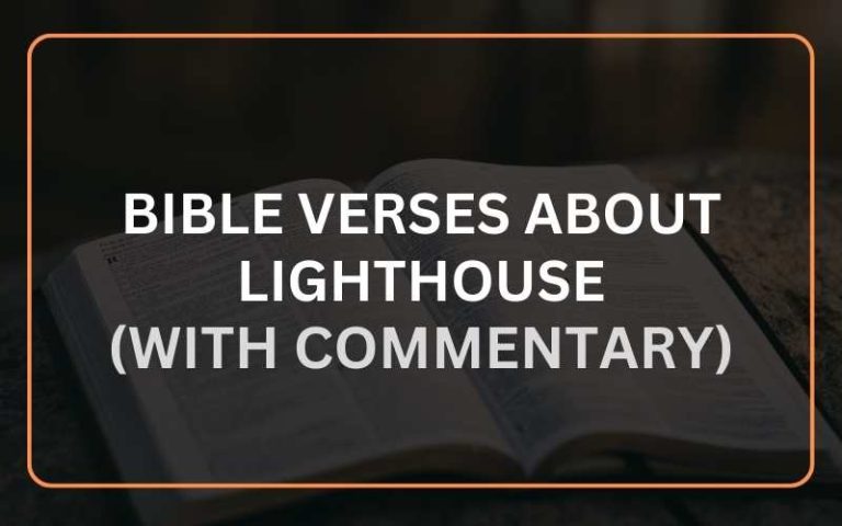 27 Bible Verses about Lighthouse (With Commentary) - Scripture Savvy