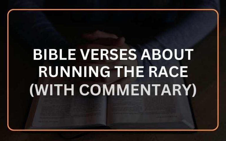 20 Best Bible Verses About Running The Race (With Commentary ...