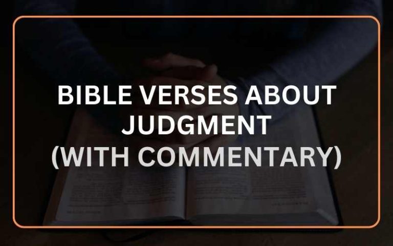 Top 20 Bible Verses About Judgement (With Commentary) - Scripture Savvy