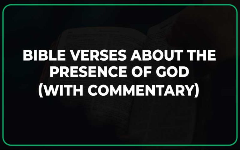 20 Best Bible Verses About the Presence of God (With Commentary ...