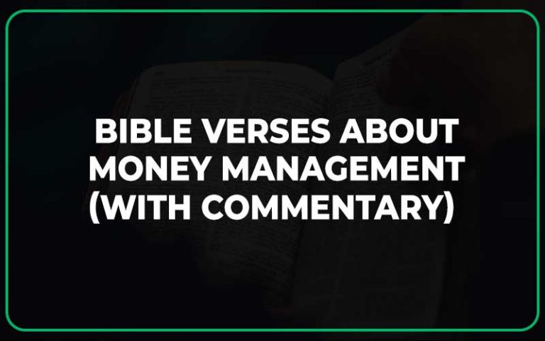 25 Important Bible Verses About Money Management (With Commentary) - Scripture Savvy