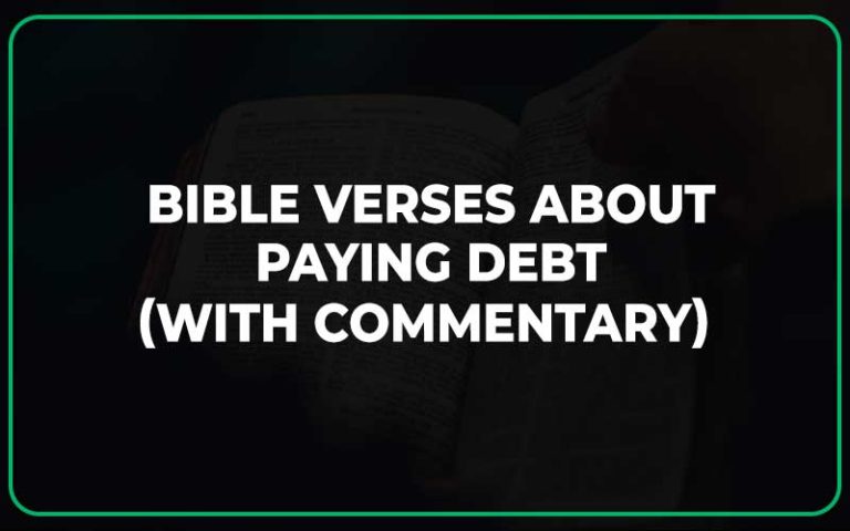 22 Important Bible Verses About Paying Debt (With Commentary ...