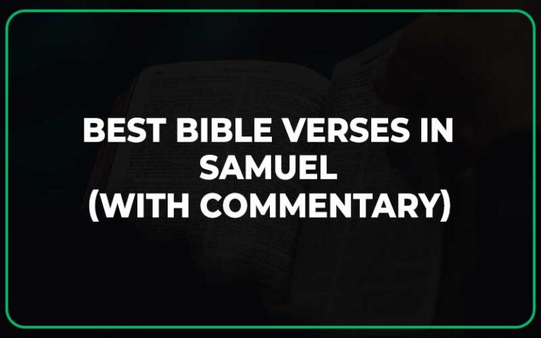 Best 25 Bible Verses in Samuel (With Commentary) - Scripture Savvy