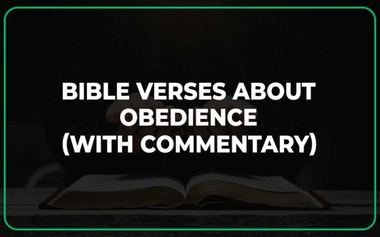 20+ Bible Verses About Obedience (With Commentary) - Scripture Savvy