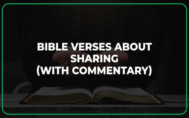 25 Bible Verses About Sharing (With Commentary) - Scripture Savvy
