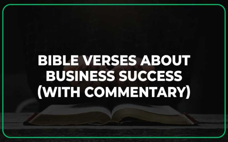 30 Important Bible Verses About Business Success (With Commentary) - Scripture Savvy