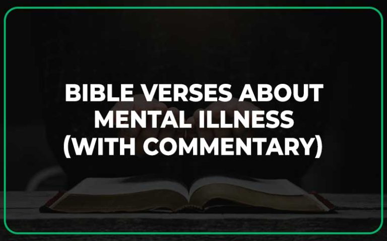 25 Bible Verses About Mental Illness (With Commentary) - Scripture Savvy