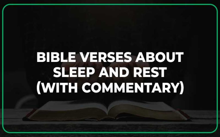 25 Bible Verses About Sleep And Rest (With Commentary) - Scripture Savvy