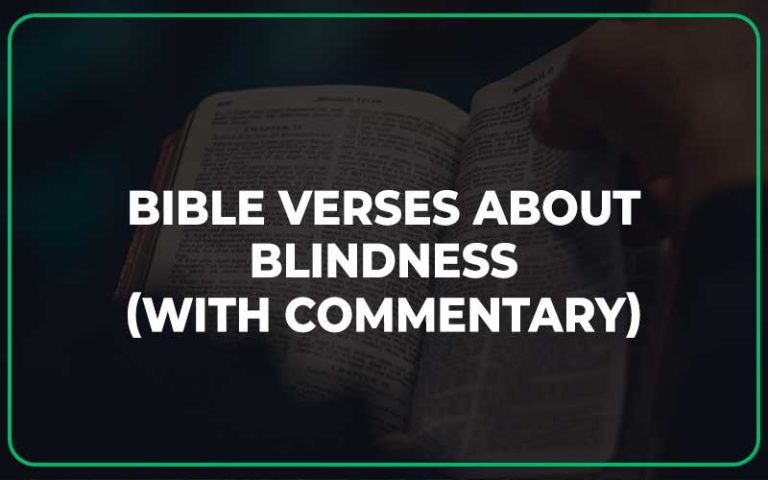 25 Bible Verses About Blindness (With Commentary) - Scripture Savvy