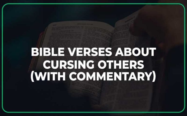 25 Bible Verses About Cursing Others (With Commentary) - Scripture Savvy