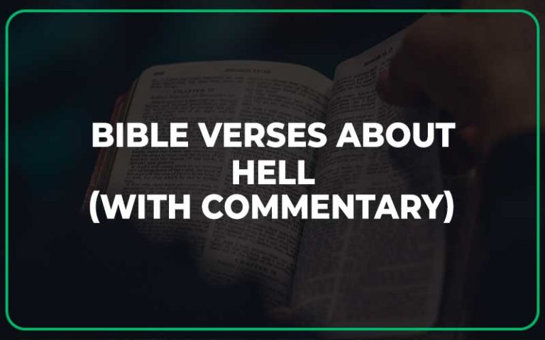 25 Bible Verses About Hell (With Commentary) - Scripture Savvy