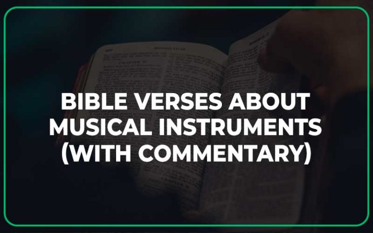 25 Bible Verses About Musical Instruments (With Commentary) - Scripture ...