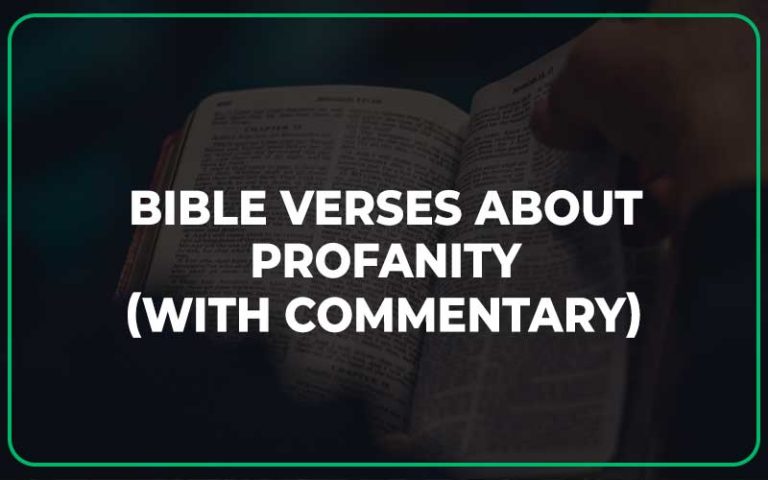 25 Bible Verses About Profanity (With Commentary) - Scripture Savvy