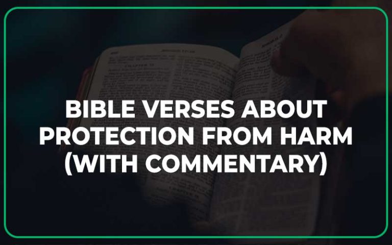 35 Bible Verses About Protection From Harm - Scripture Savvy
