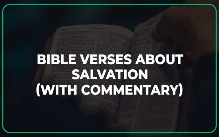 25 Bible Verses About Salvation (With Commentary) - Scripture Savvy