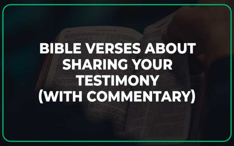 35 Bible Verses About Sharing Your Testimony - Scripture Savvy